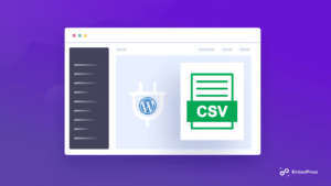 Top 3+ Best CSV Import Plugins For WordPress [2025] - EmbedPress