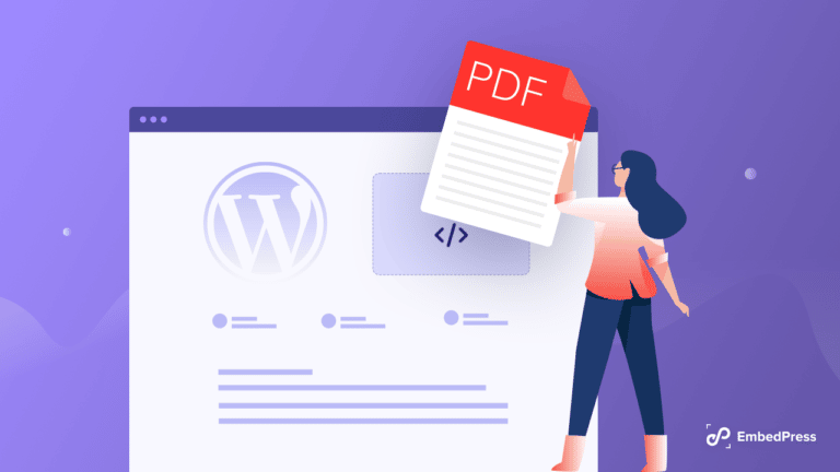 Embedding PDFs In WordPress: The Pros And Cons [2025] - EmbedPress