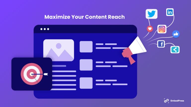 Content Amplification: How To Maximize Your Content Reach - EmbedPress