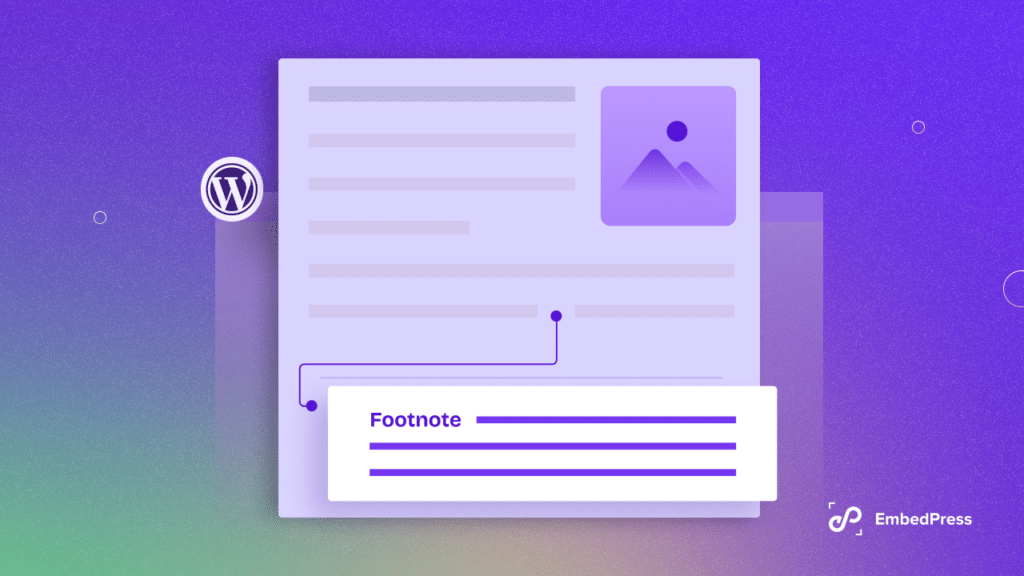 How To Add Footnotes In WordPress: 3 Easy Ways - EmbedPress